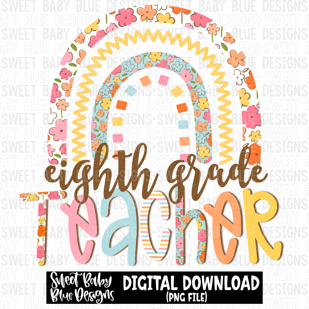 Eighth grade teacher- Rainbow - 2023 - PNG file- Digital Download ...