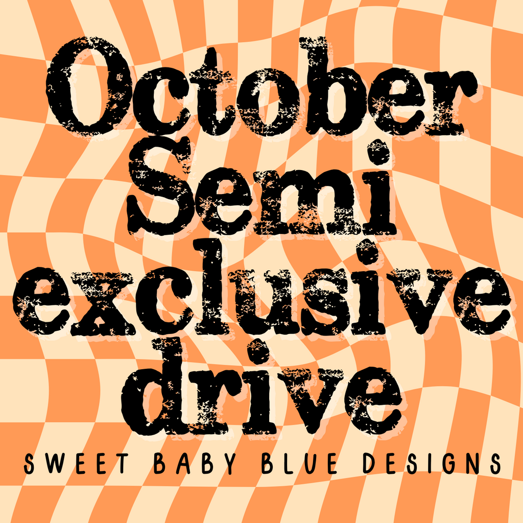 October semi exclusive drive - 2025 - PNG file- Digital Download ...