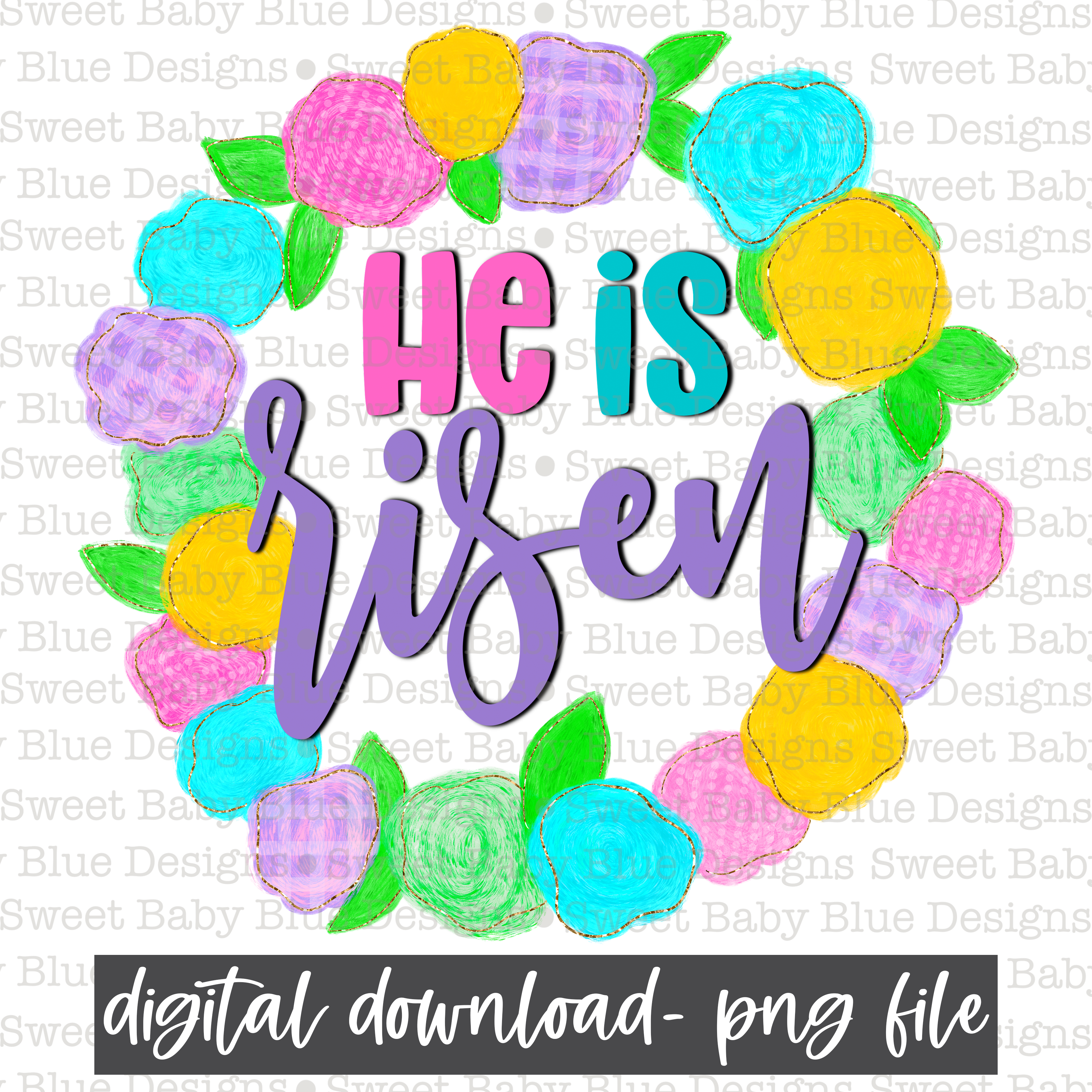 He is risen- Easter- PNG file- Digital Download – Sweet Baby Blue Boutique