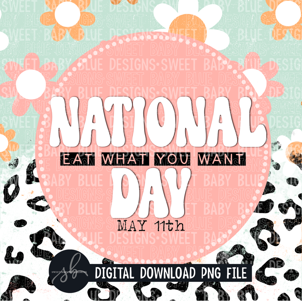 National eat what you want day- Interactive post- 2022- PNG file- Digi ...