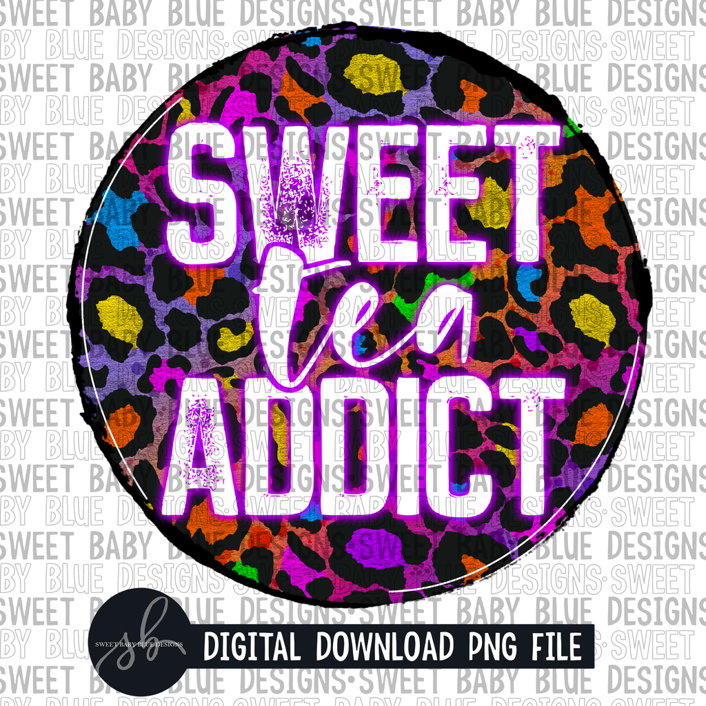 Sweet tea addict- Colorful leopard circle- 2022 - PNG file- Digital Do ...