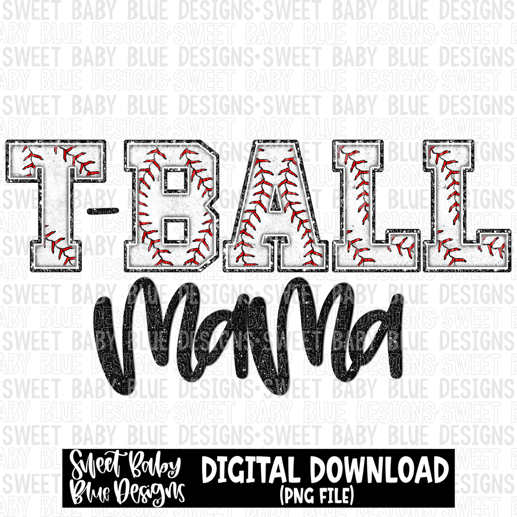 T-ball mama- 2023 - PNG file- Digital Download – Sweet Baby Blue Boutique